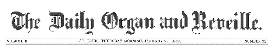 Daily Organ and Reveille - St Louis Media History Foundation