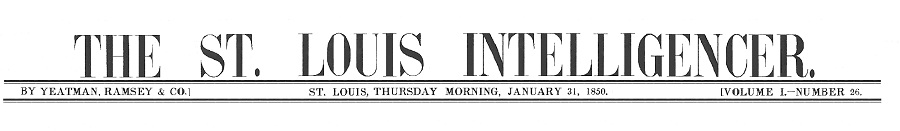 St. Louis Intelligencer - St Louis Media History Foundation