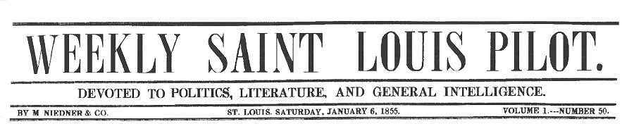 Weekly St. Louis Pilot - St Louis Media History Foundation